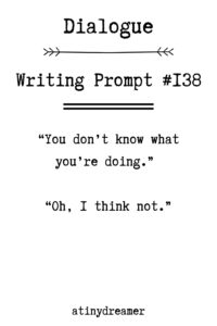 62 Inspiring Dialogue Story Writing Prompts #138-199 - atinydreamer